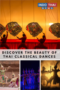 4 Classical Dance Forms of Thailand | Indo Thai News