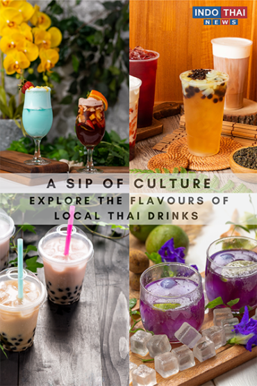 Explore the Flavours Local Thai Drinks | Indo Thai News