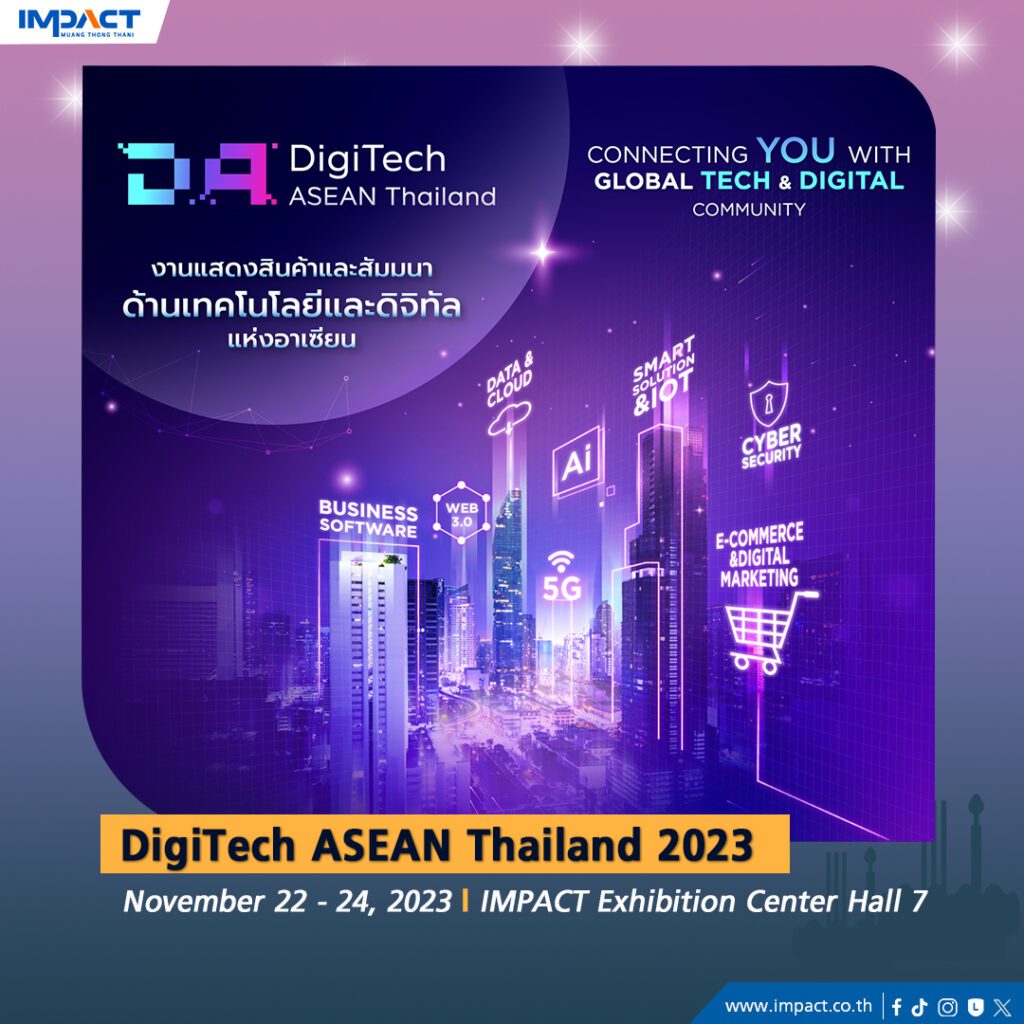 DigiTech ASEAN Thailand 2023: Pioneering Digital Frontiers